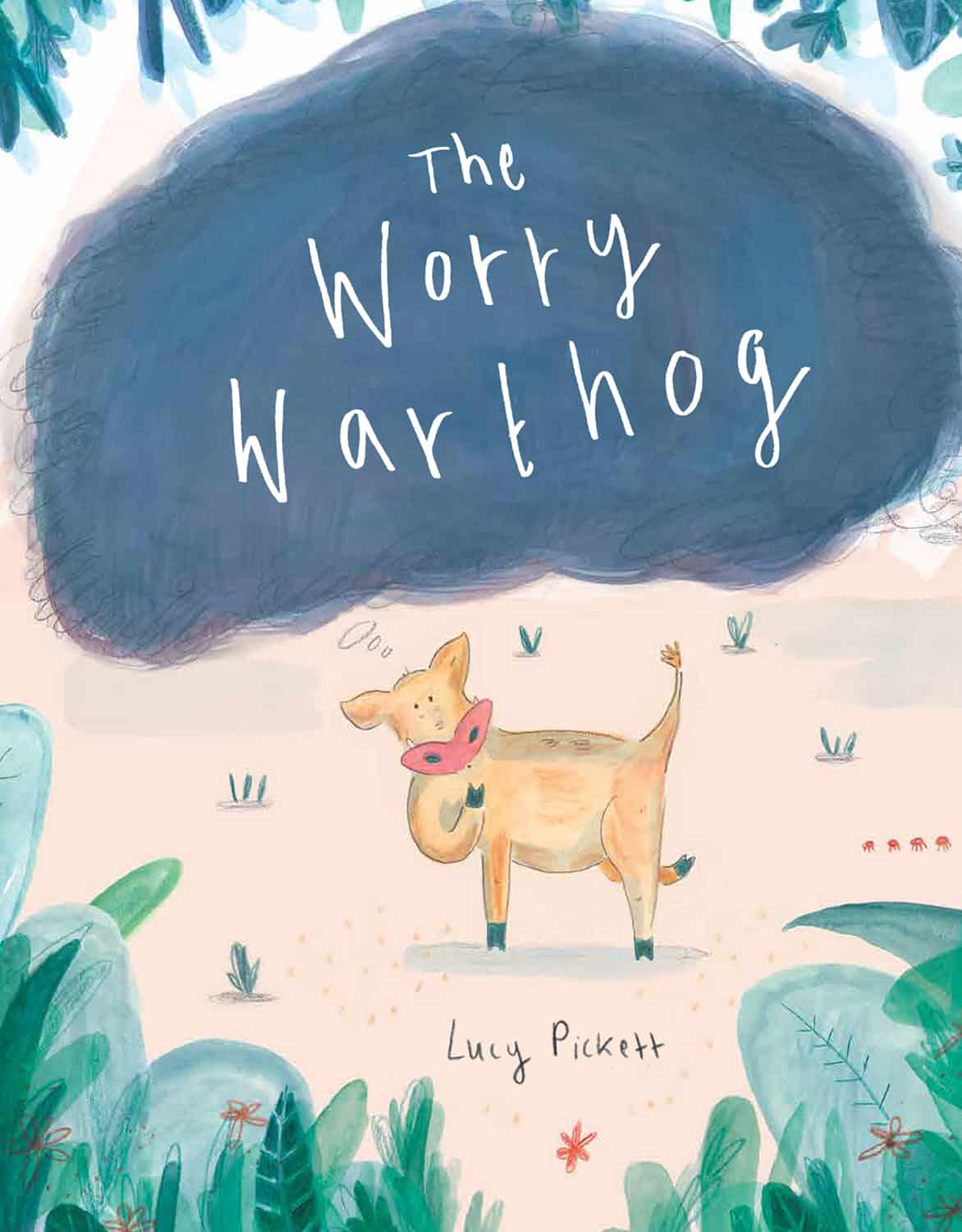 The Worry Warthog - Starfish Bay Publishing